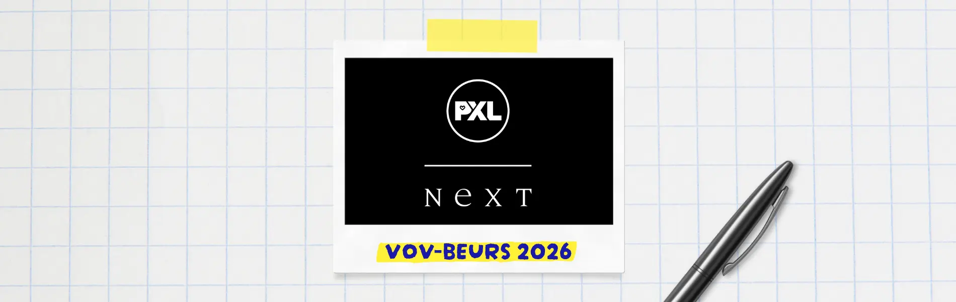 PXL-NeXT | VOV-Beurs 2026